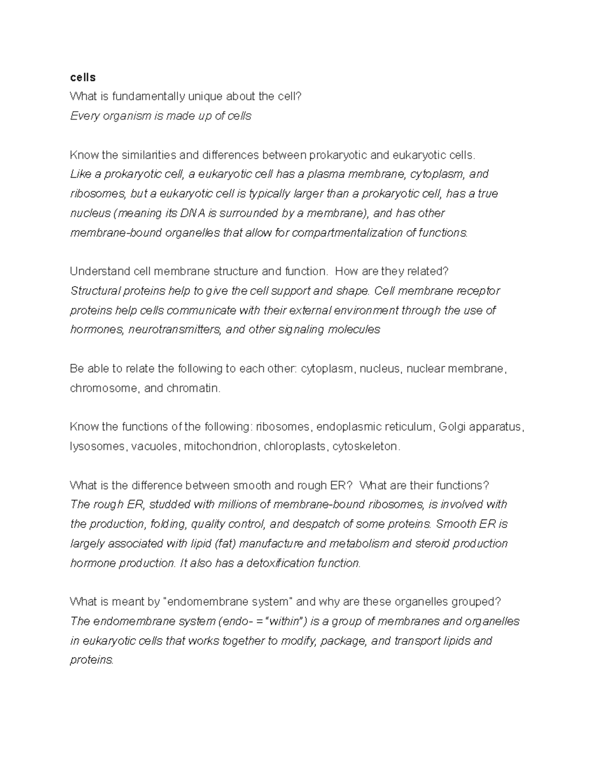 Unit 2 bio study guide - cells What is fundamentally unique about the ...