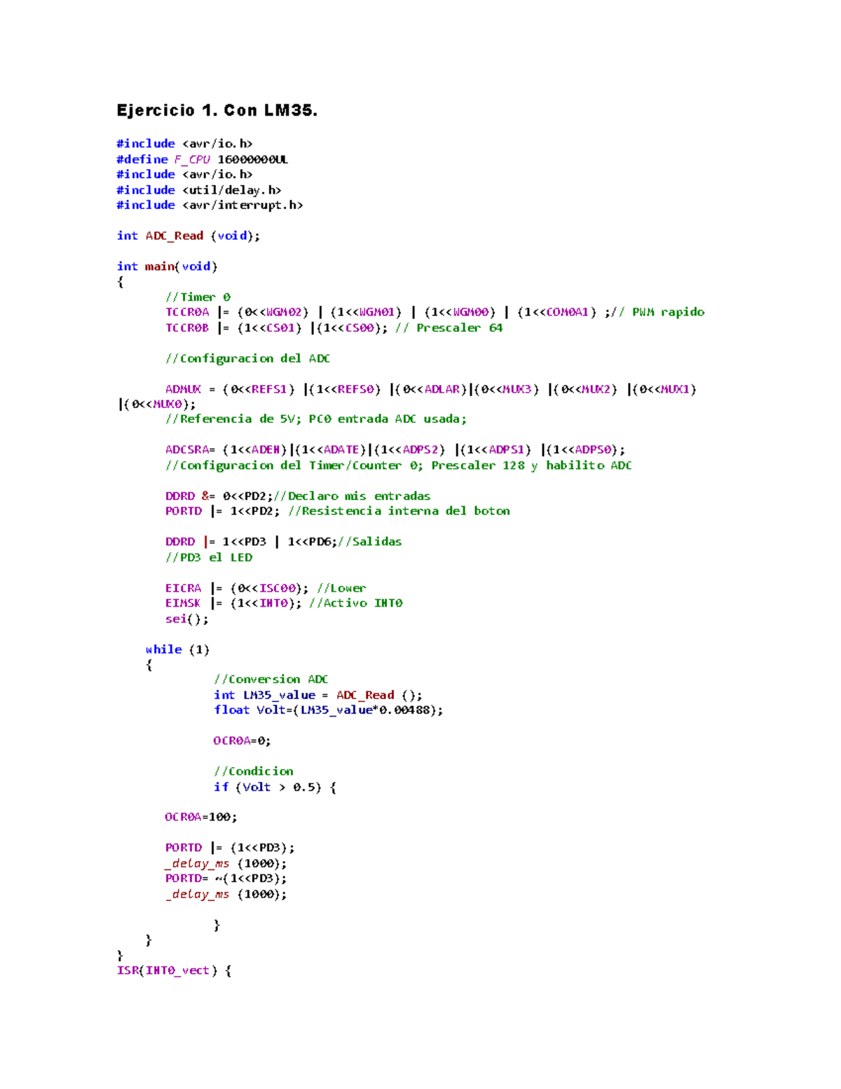 Sistemas Embebidos FIN - Ejercicio 1. Con LM35. #include #define F_CPU 16000000UL - Studocu