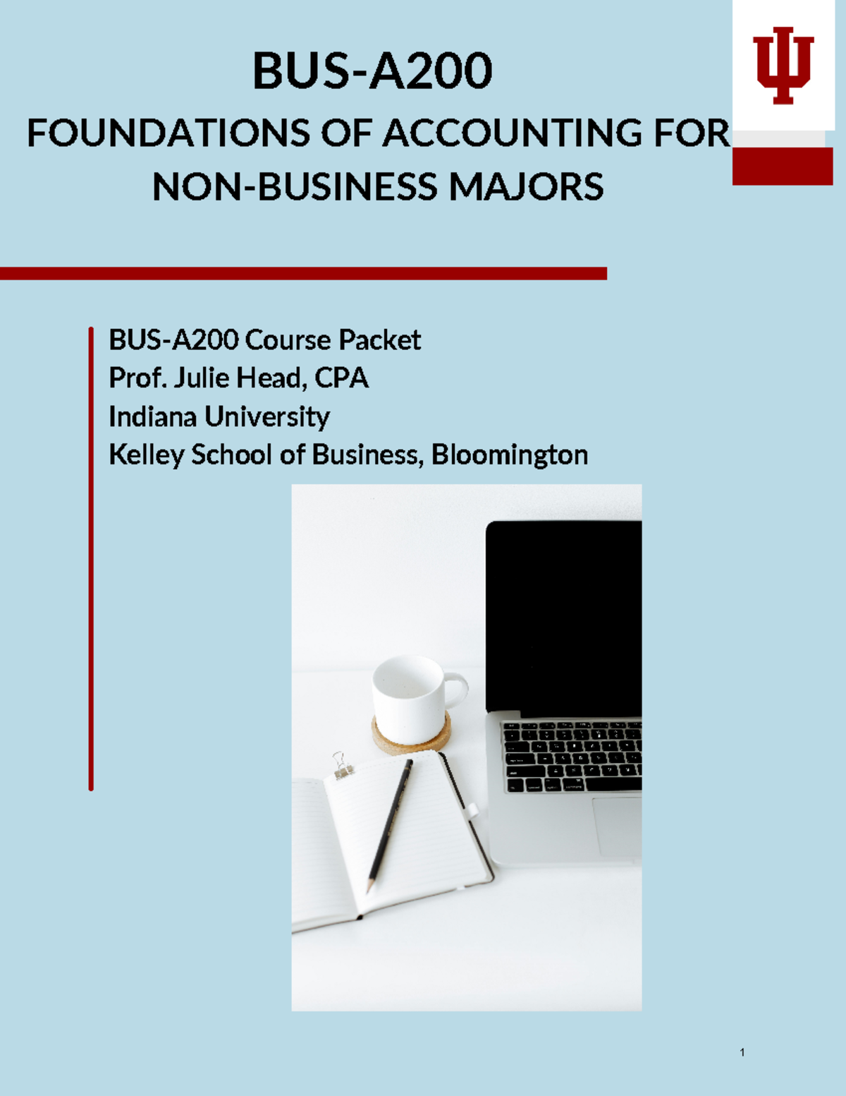 A200 Fall 2024 Financial Packet student - BUS-A FOUNDATIONS OF ...