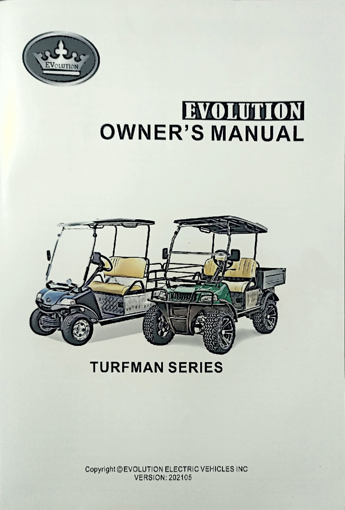 Manuel Turfman 700 - EVOLUTION EVOLUTION OWNER'S MANUAL TURFMANSERIES ...