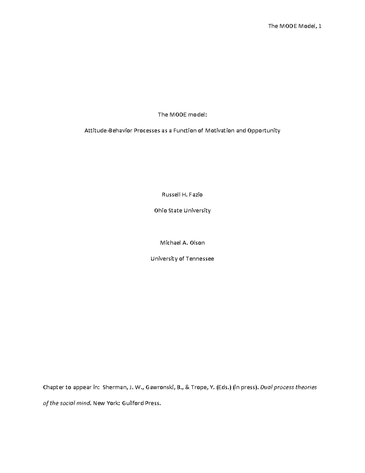 Fazio & Olson (2013) - The MODE model: Attitude‐Behavior Processes as a ...