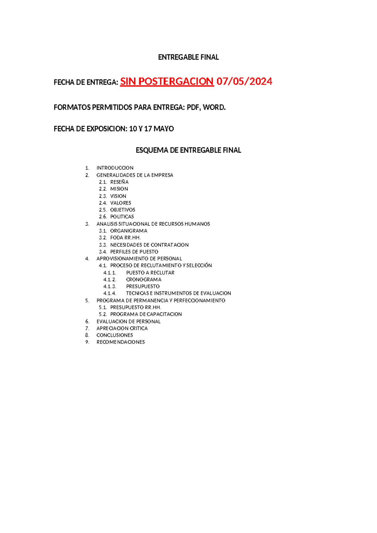 Esquema DE Entregable Final - ENTREGABLE FINAL FECHA DE ENTREGA: SIN POSTERGACION 07/05 ...