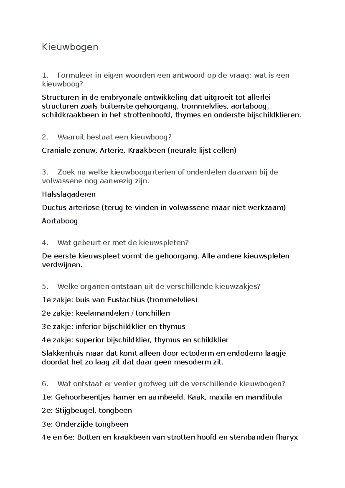 Thema E humane biologie - Kieuwbogen Formuleer in eigen woorden een ...