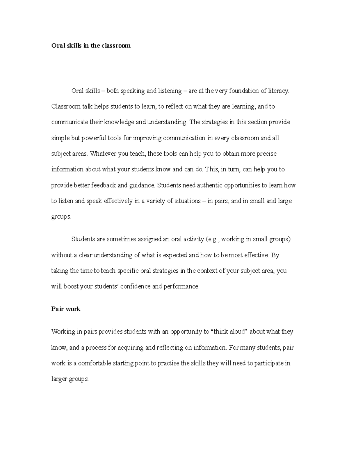 Oral skills, both speaking and listening – are at the very foundation ...