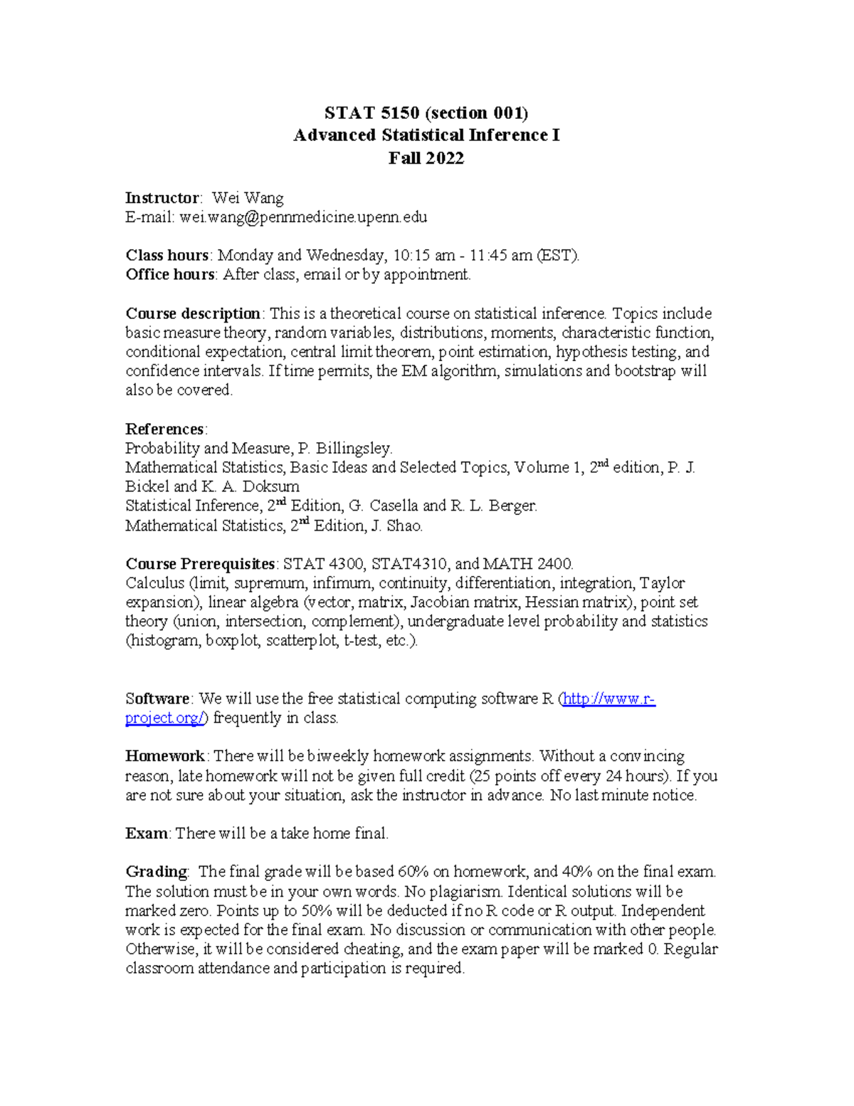 Syllabus stat5150 2022 - STAT 5150 (section 001) Advanced Statistical Inference I Fall 2022 ...