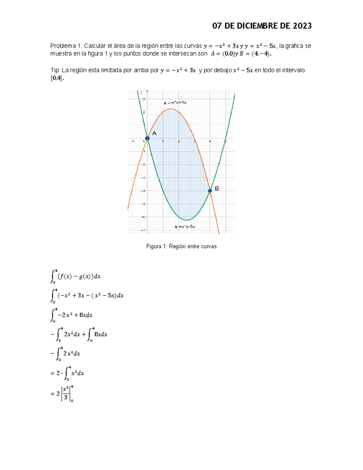 Calculo Integral - Entregable 2 - Problema 1. Calcular el área de la ...