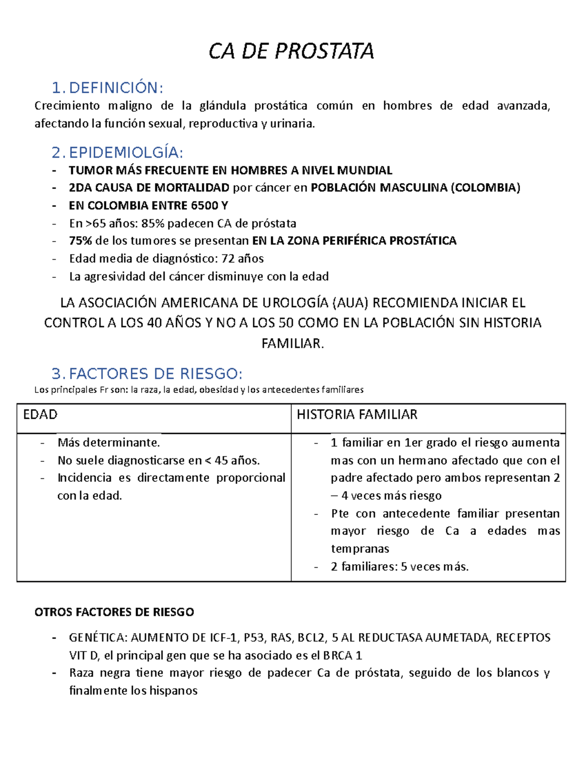 CA DE Prostata - CA DE PROSTATA 1. DEFINICIÓN: Crecimiento maligno de ...