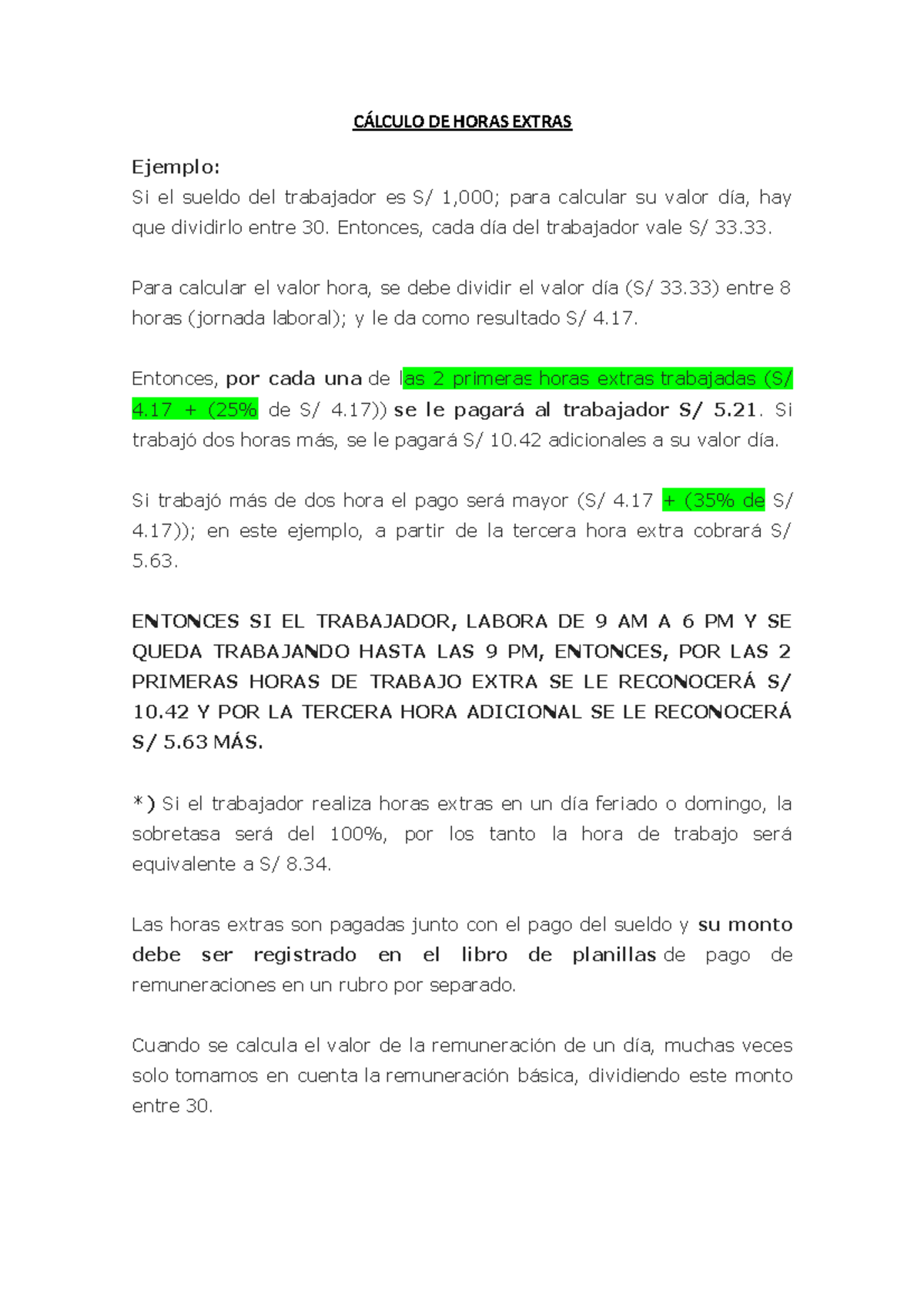 CÁ Lculo DE Horas Extras 2022 - CÁLCULO DE HORAS EXTRAS Ejemplo: Si el sueldo del trabajador es ...