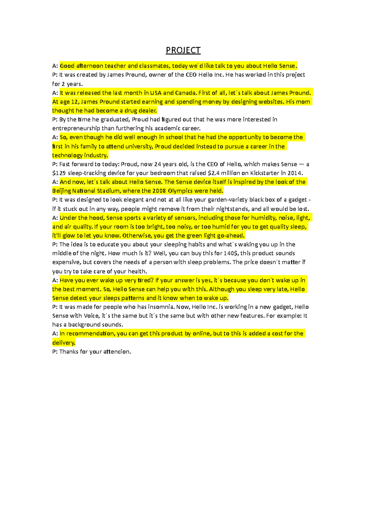 Project I05 - PROJECT A: Good afternoon teacher and classmates, today ...