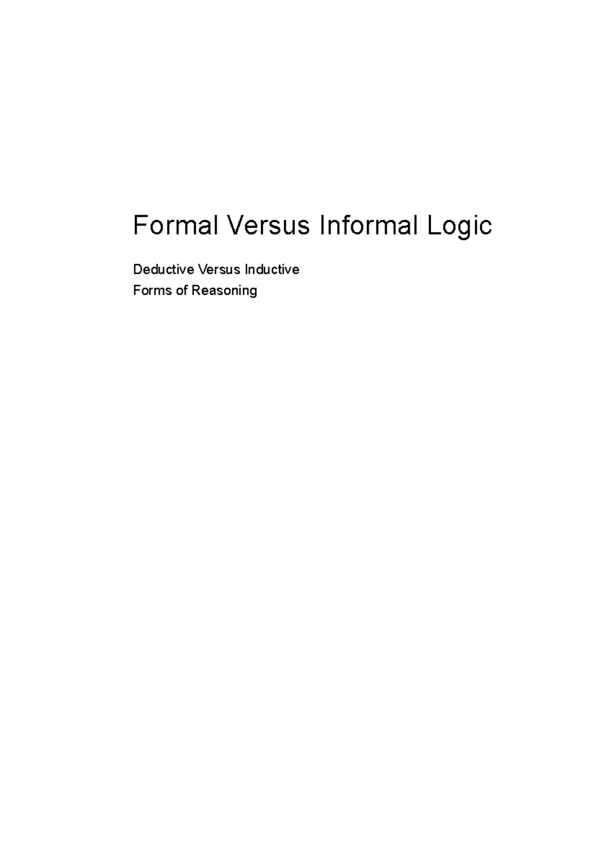 Deduction Vs Induction - Formal Versus Informal Logic Deductive Versus ...