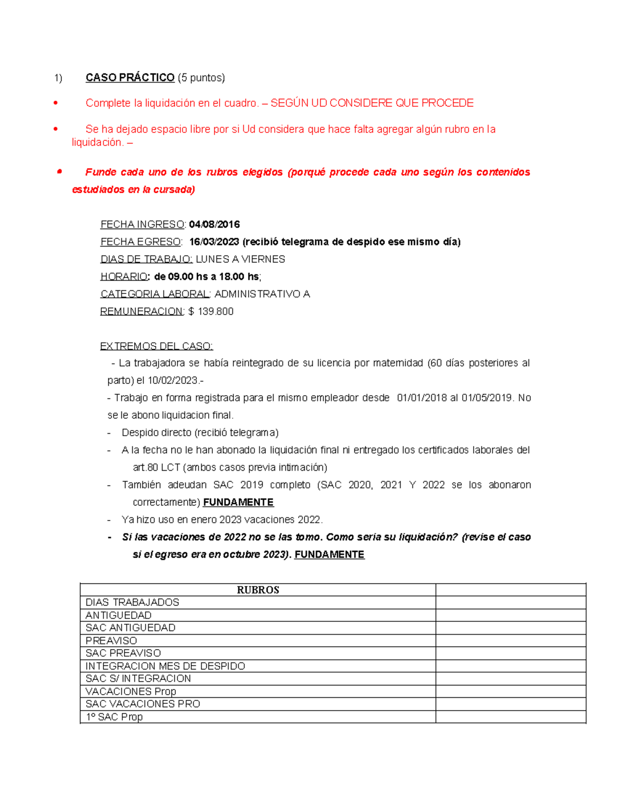 TP Liquidaciones CASO 1 - 1) CASO PRÁCTICO (5 puntos) Complete la liquidación en el cuadro ...