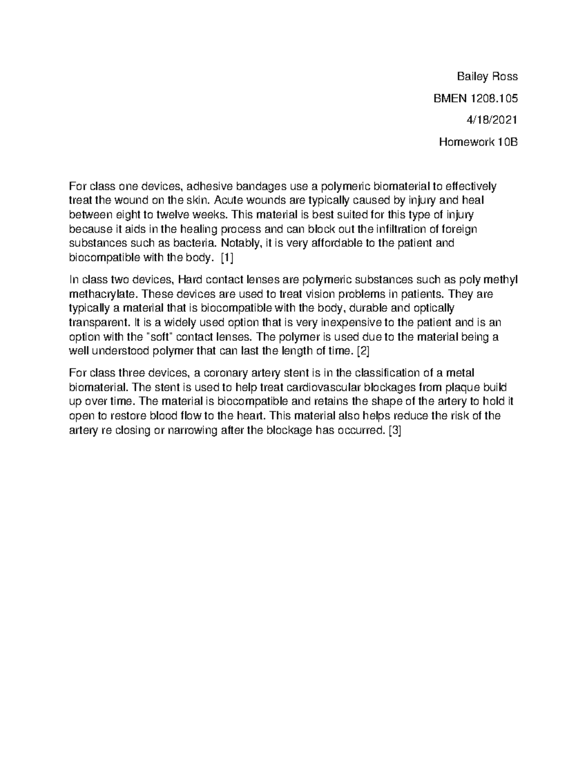 HW10B Bailey Ross - Bailey Ross BMEN 1208. 4/18/ Homework 10B For class ...