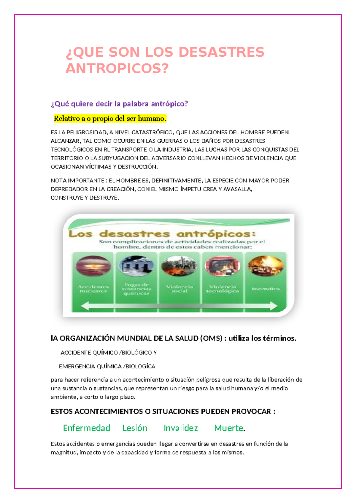 Desastres antropicos - ¿Qué quiere decir la palabra antrópico? Relativo ...