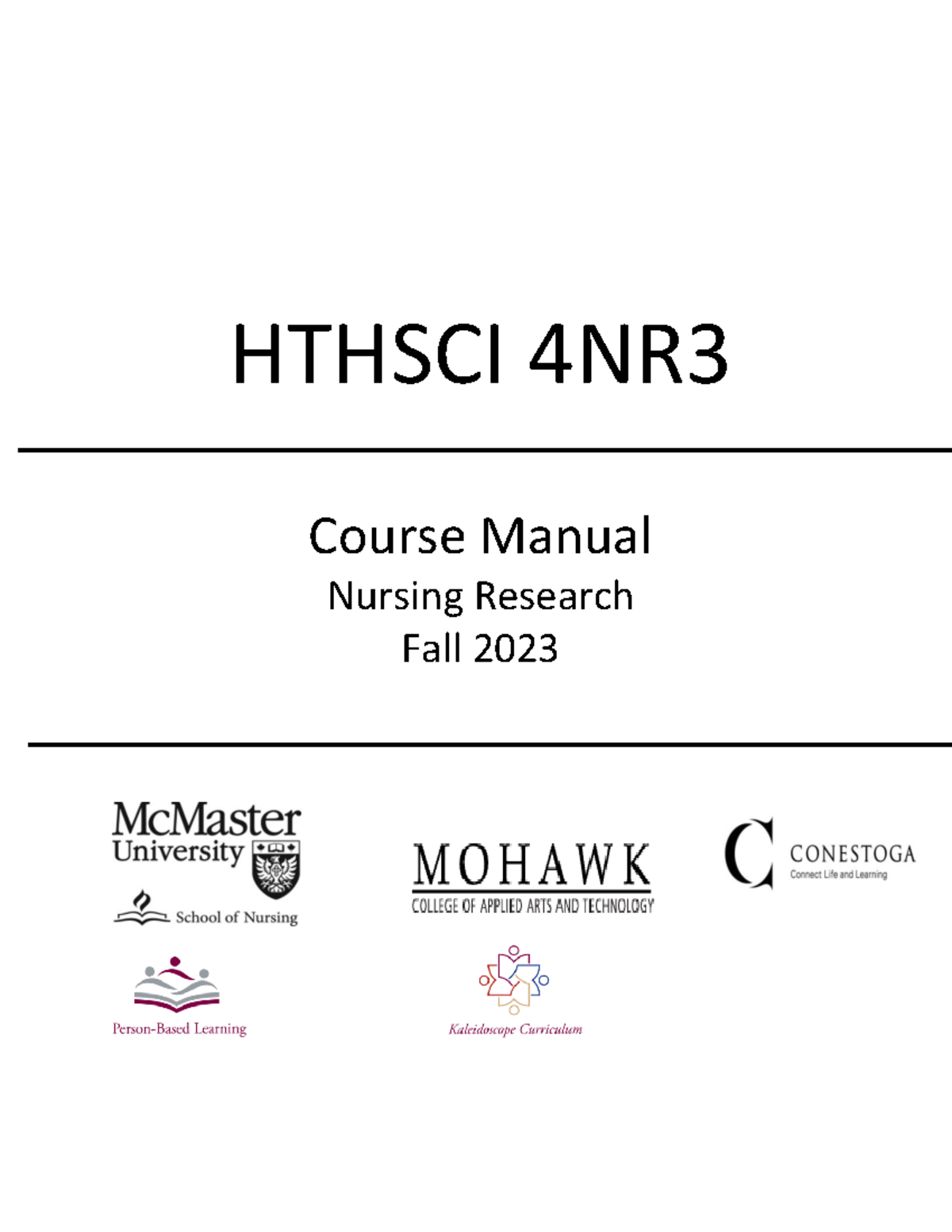 Hthsci 4NR3 Course Manual Fall 2023 - HTHSCI 4NR Course Manual Nursing Research Fall 2023 Table ...