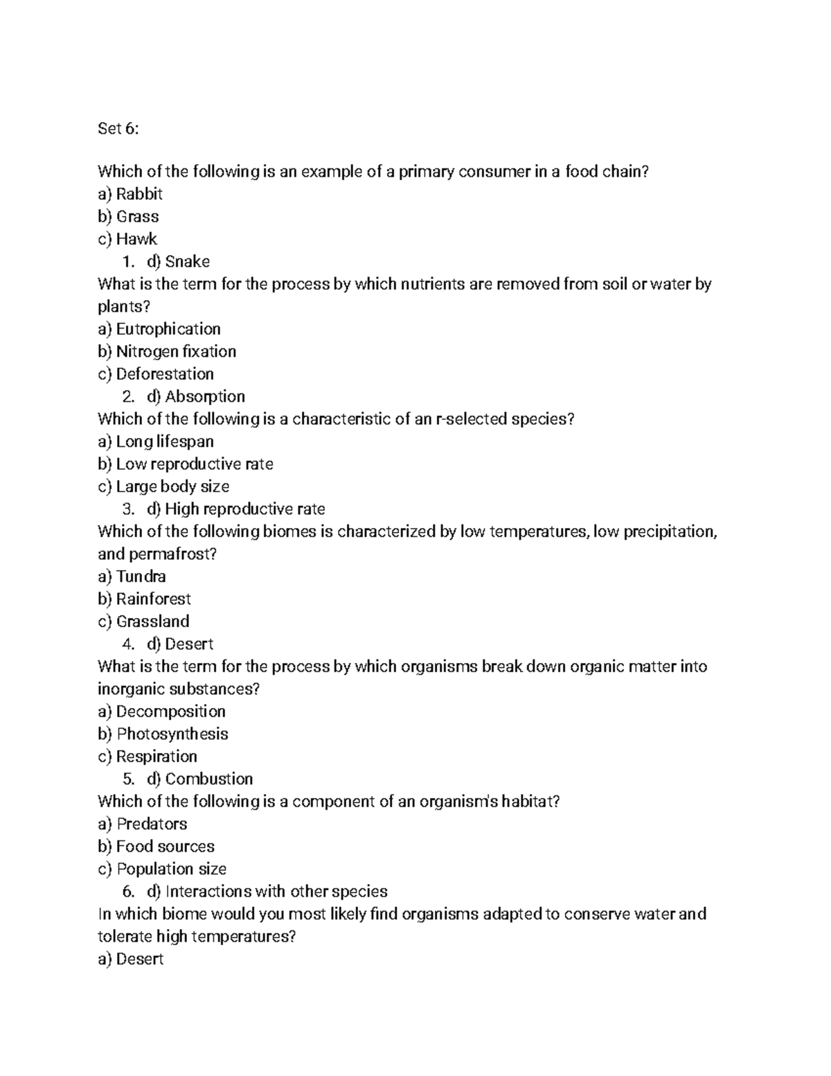 Ecology 6 - Quiz - Set 6: Which of the following is an example of a ...