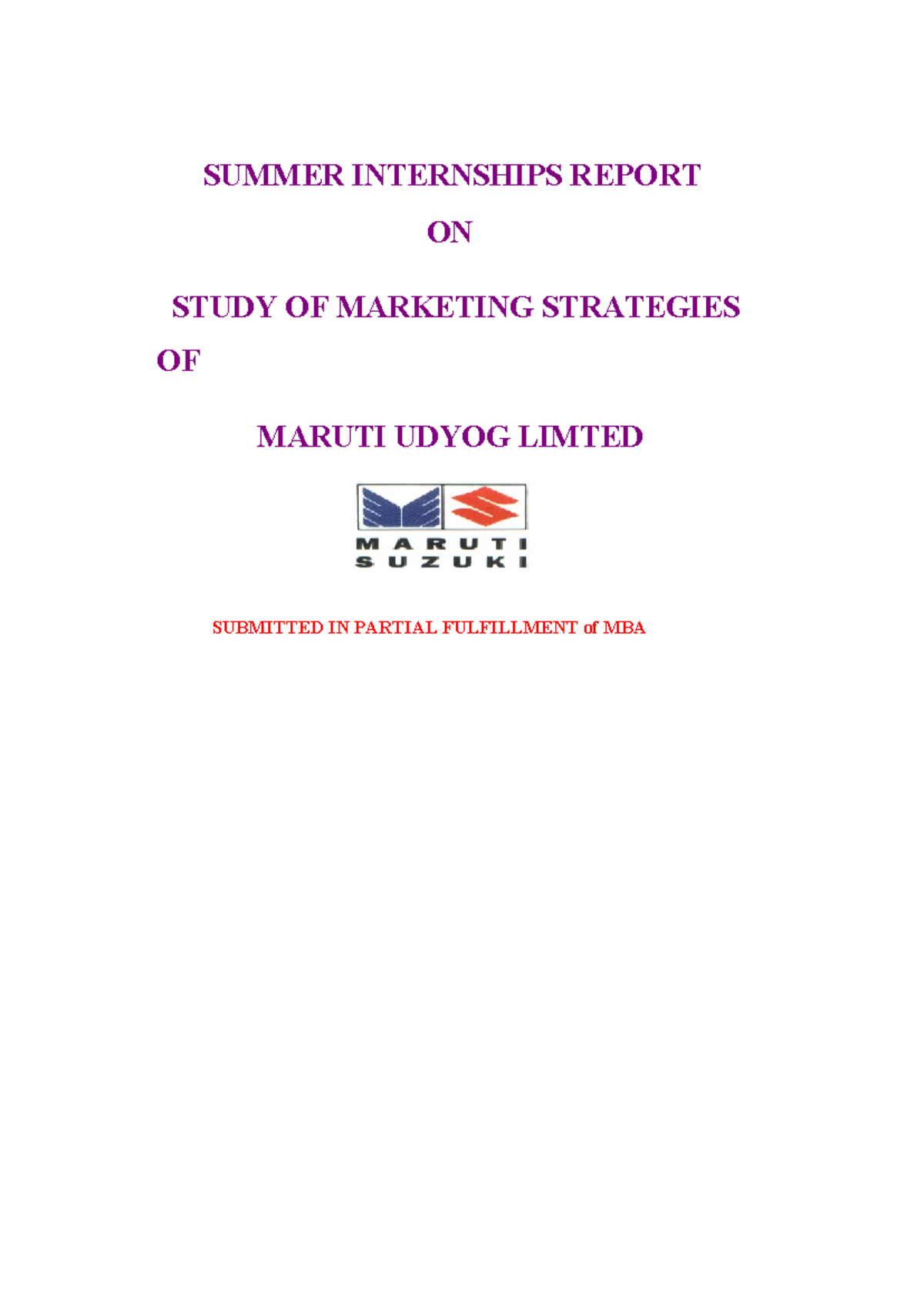 Study of Marketing Strategies - SUMMER INTERNSHIPS REPORT ON STUDY OF MARKETING STRATEGIES OF ...