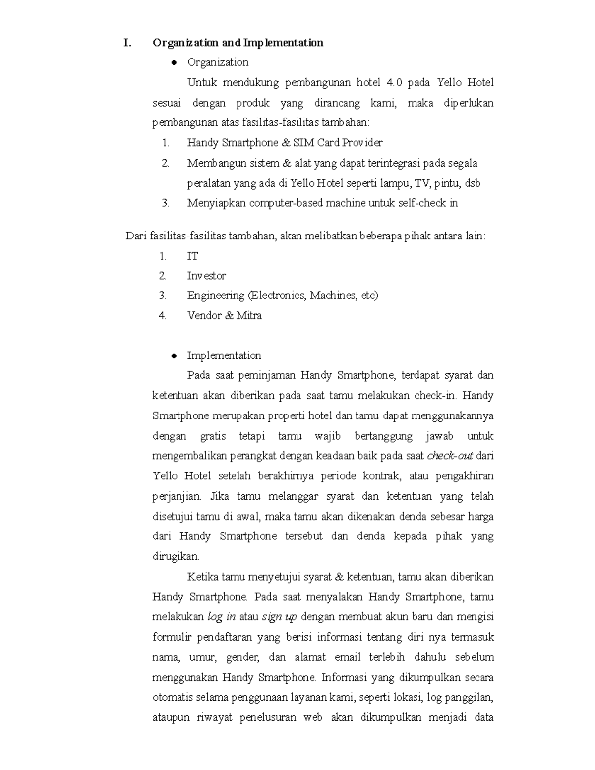 Organization and Implementation - I. Organization and Implementation Organization Untuk ...