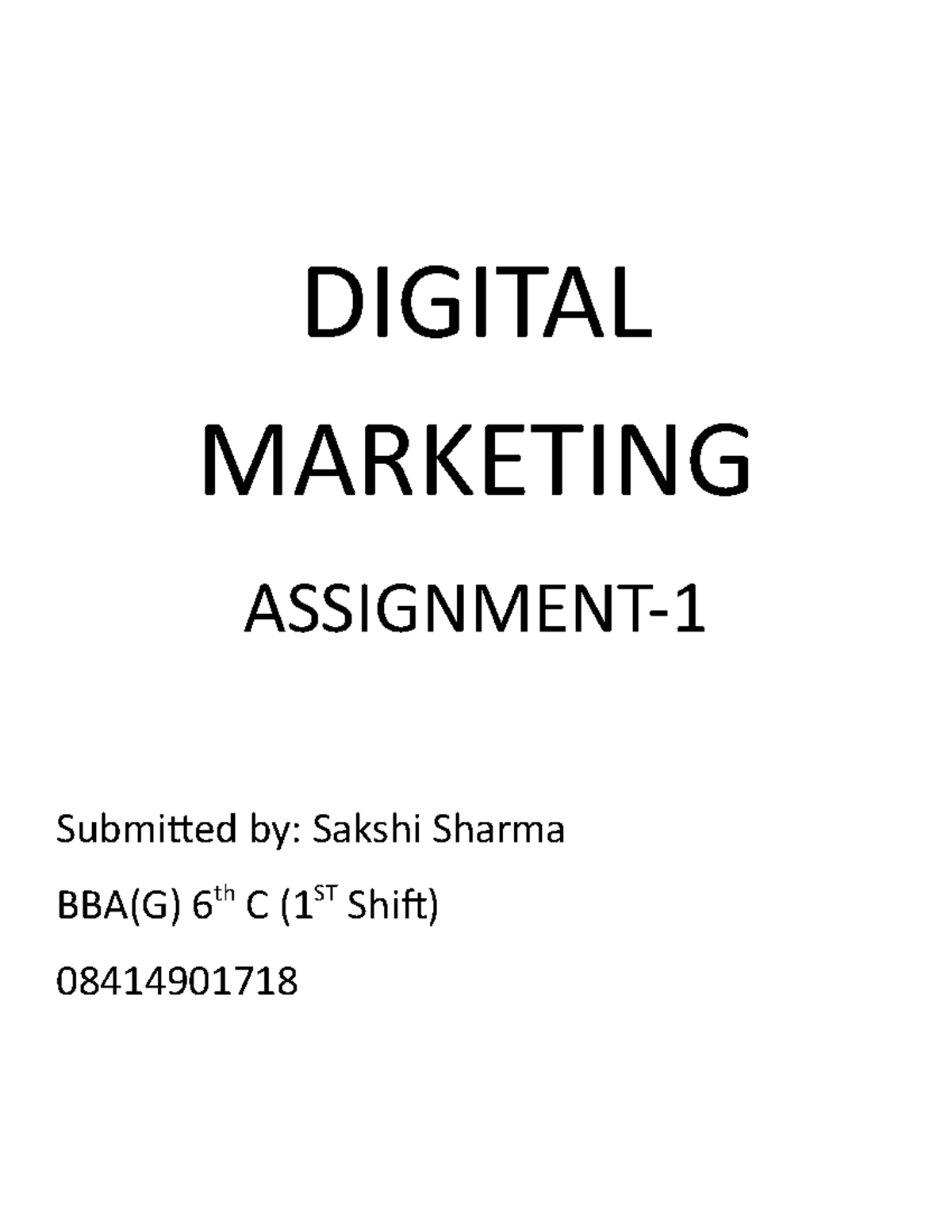 digital marketing - DIGITAL MARKETING ASSIGNMENT- Submitted by: Sakshi ...