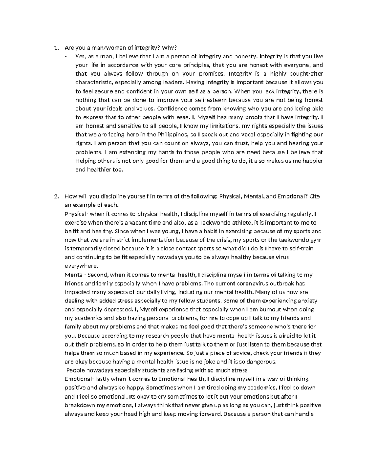 Are you a man - 21st - Are you a man/woman of integrity? Why? Yes, as a ...