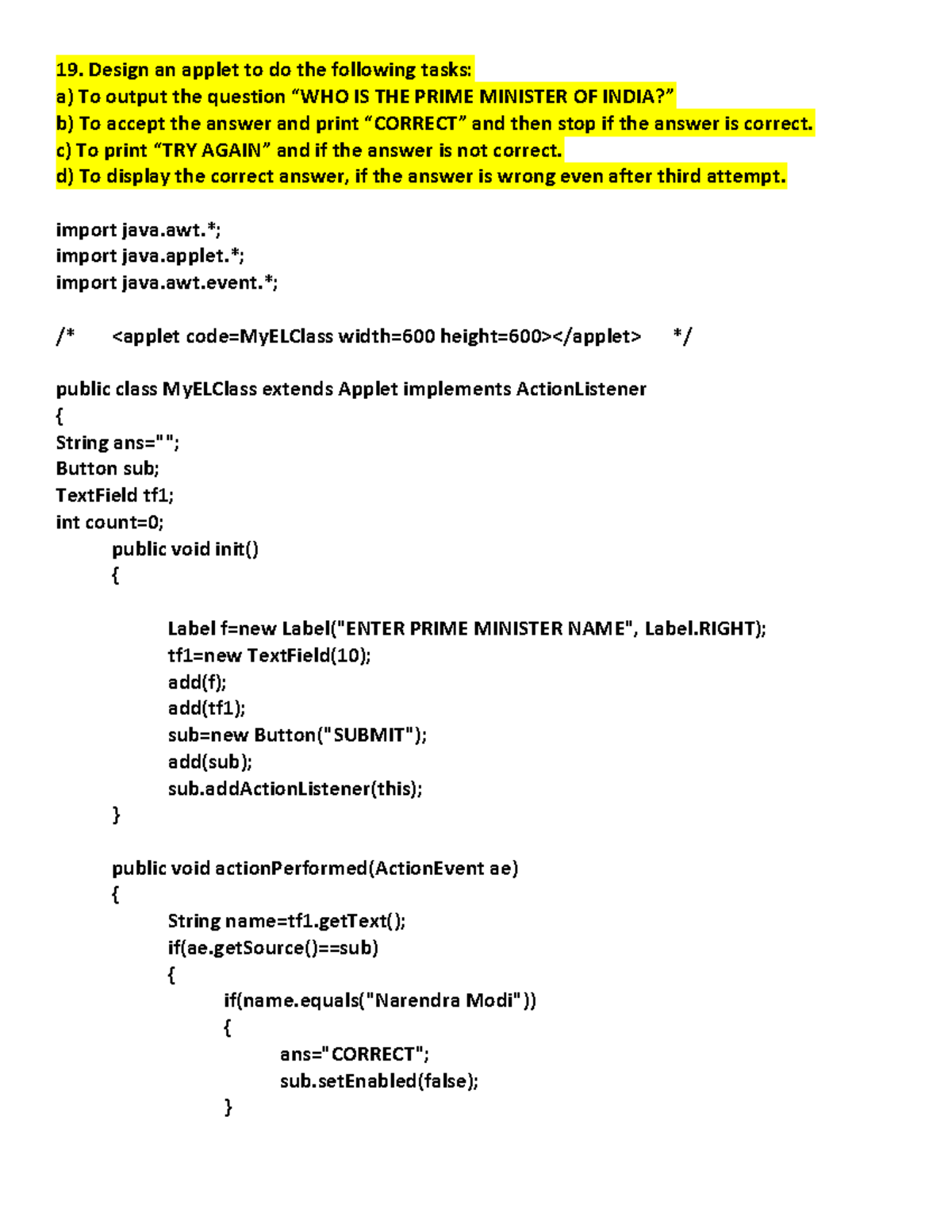 Java Lab 8 - jGPJGORWs - Design an applet to do the following tasks: a ...