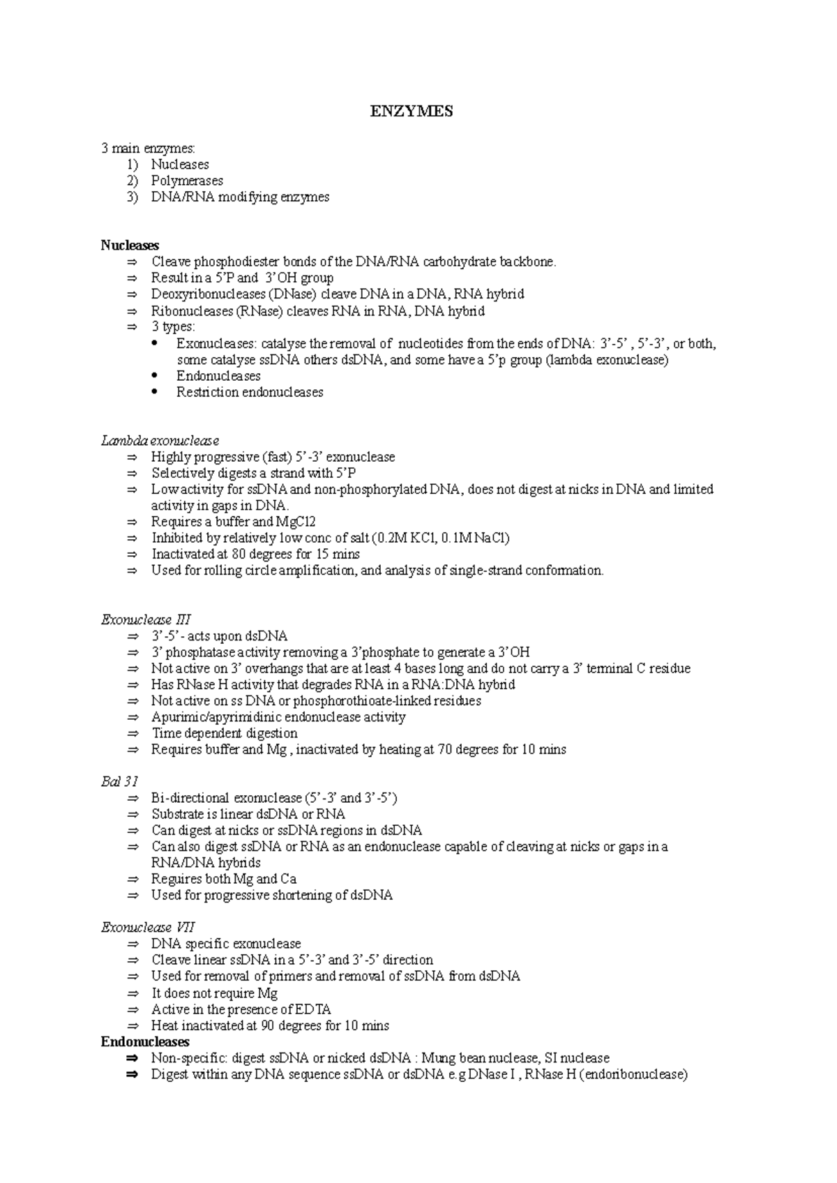 GENE 3000 MID SEM Short Notes - ENZYMES 3 main enzymes: 1) Nucleases 2 ...