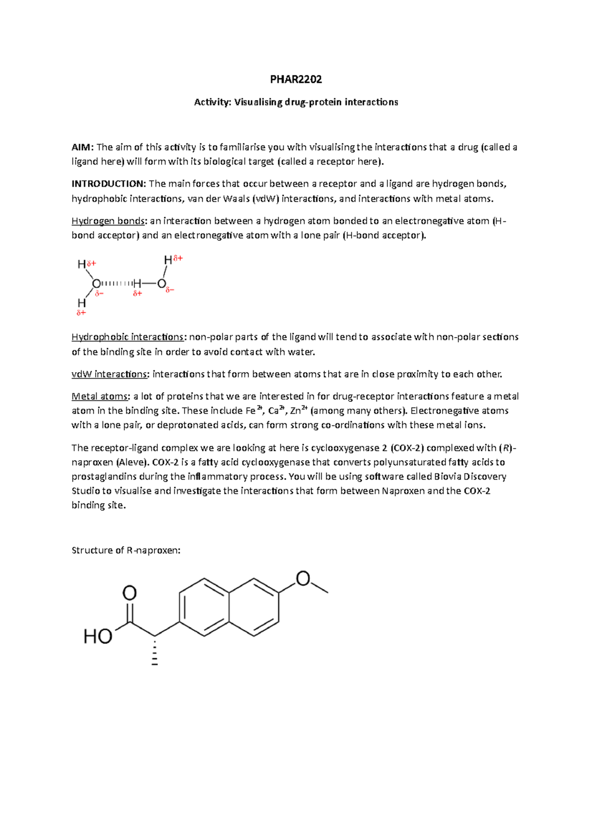 WORKSHOP 2 Receptor-ligand visualisation workshop (week 3) - PHAR Activity: Visualising drug ...