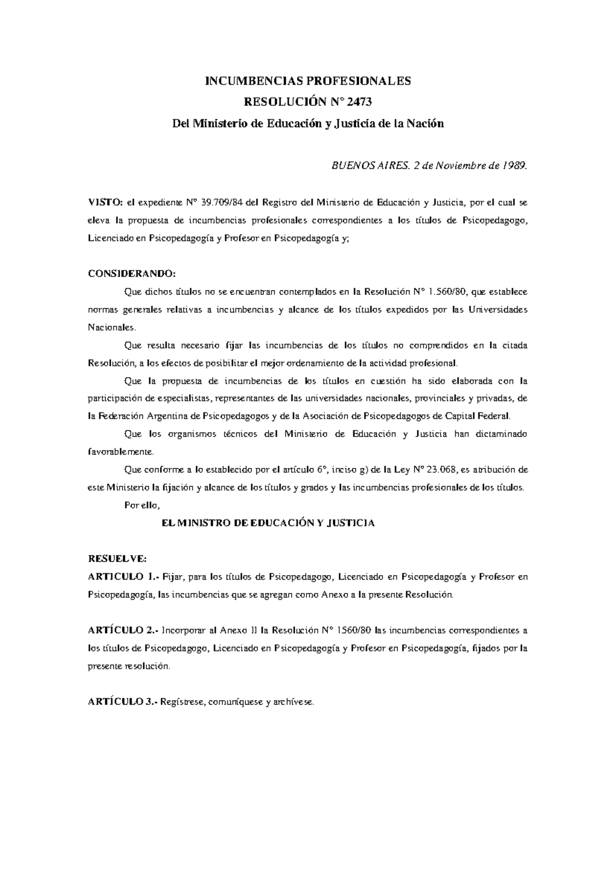 Incumbencias-20-profesionales - INCUMBENCIAS PROFESIONALES RESOLUCIÓN N° 2473 Del Ministerio de ...