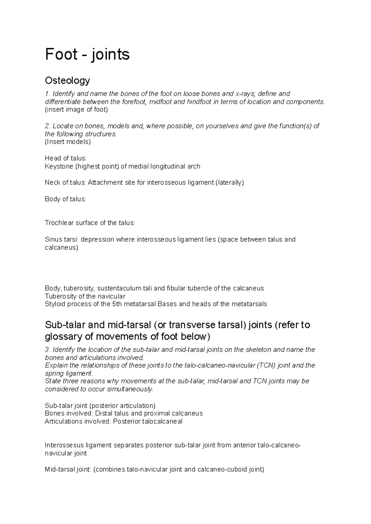 Foot joint objectives - Foot - joints Osteology Identify and name the ...