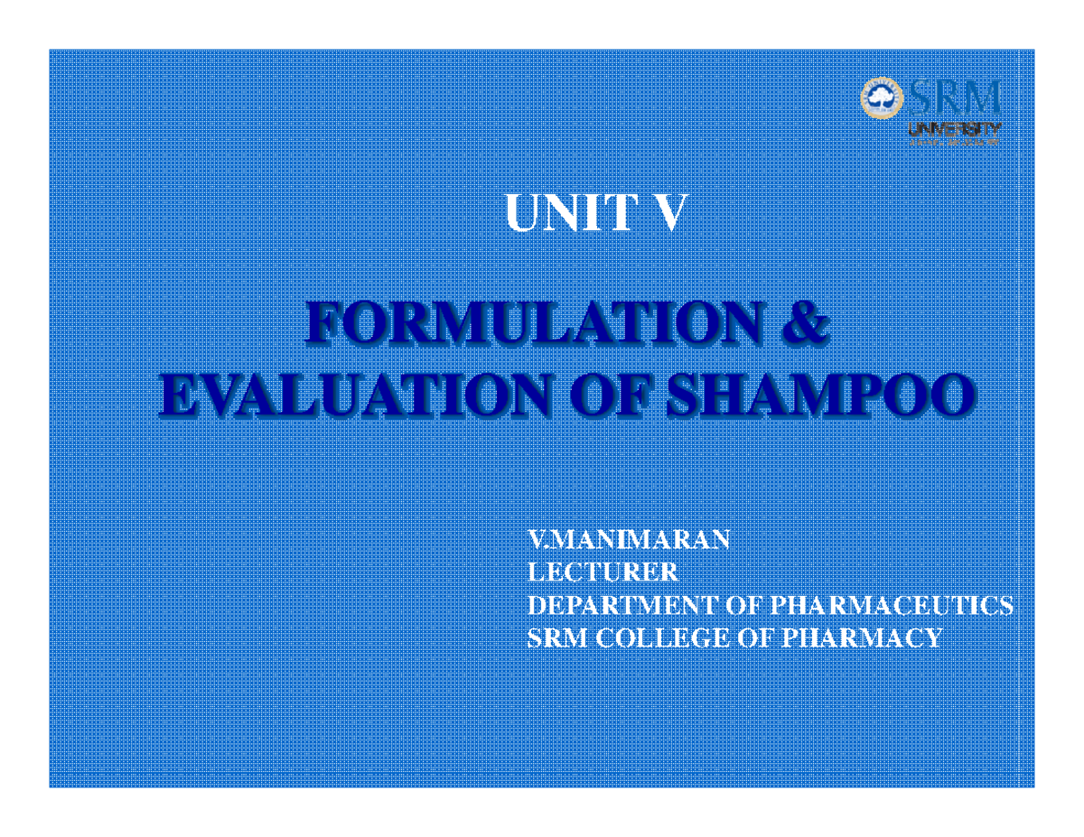 Shampoos - cccc - FORMULATION & EVALUATION OF SHAMPOO V LECTURER ...
