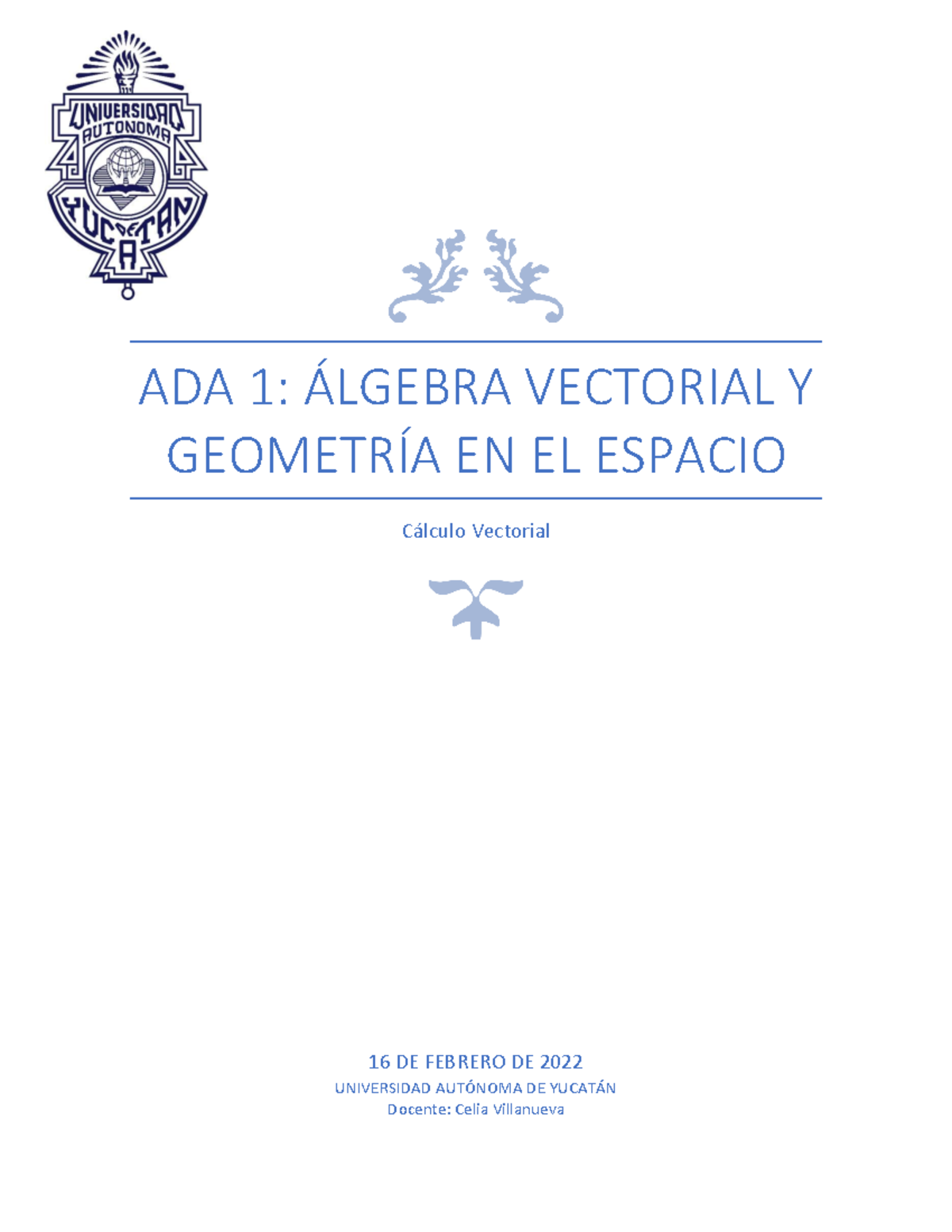 ADA#1 Algebra Vectorial Geometria En El Espacio - ADA 1: ¡LGEBRA ...