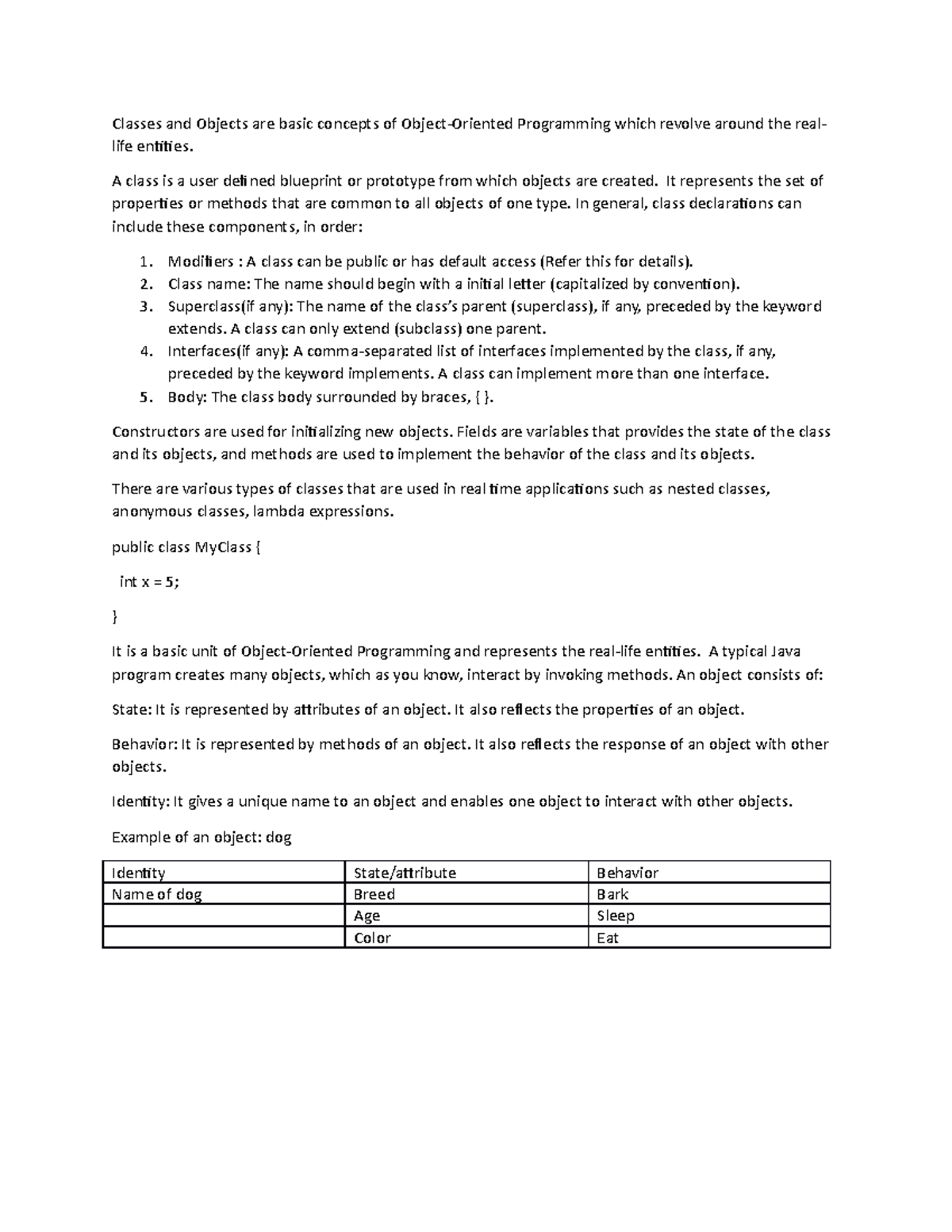 Discuss - Classes and Objects are basic concepts of Object-Oriented ...