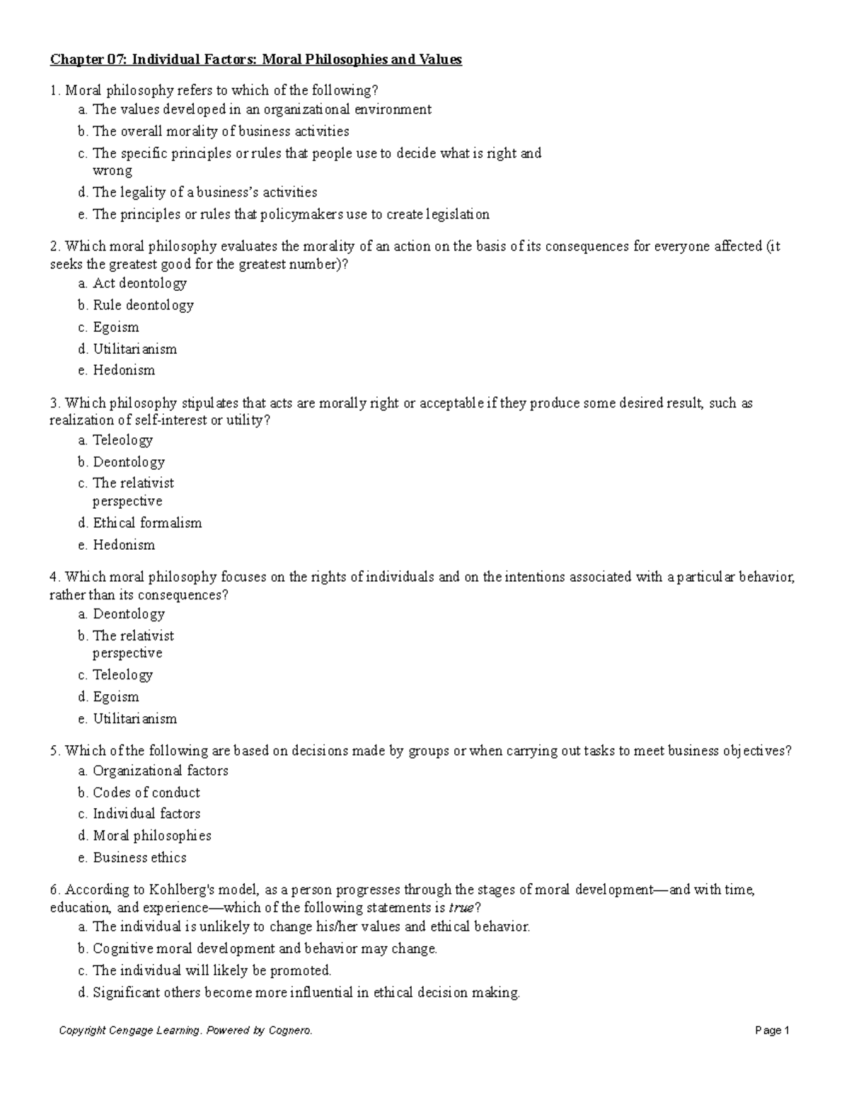Chapter 7 Homework - yyg - Chapter 07: Individual Factors: Moral Philosophies and Values Moral ...
