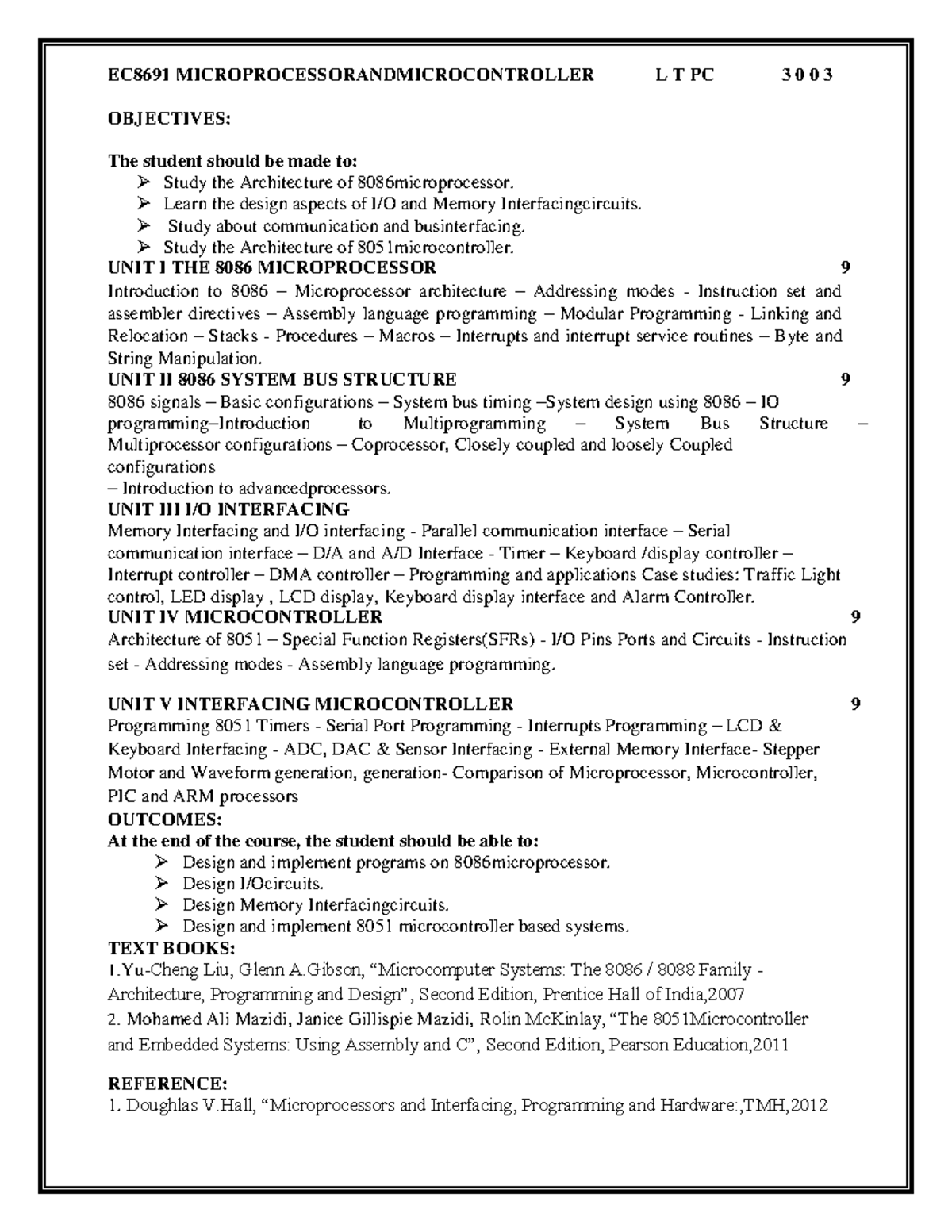 Unit 1 - MPMC - EC8691 MICROPROCESSORANDMICROCONTROLLER L T PC 3 0 0 3 OBJECTIVES: The student ...