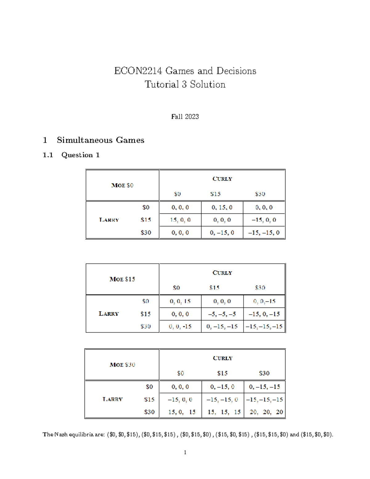 T3s - ... - ECON2214 Games and Decisions Tutorial 3 Solution Fall 2023 1 Simultaneous Games 1 ...