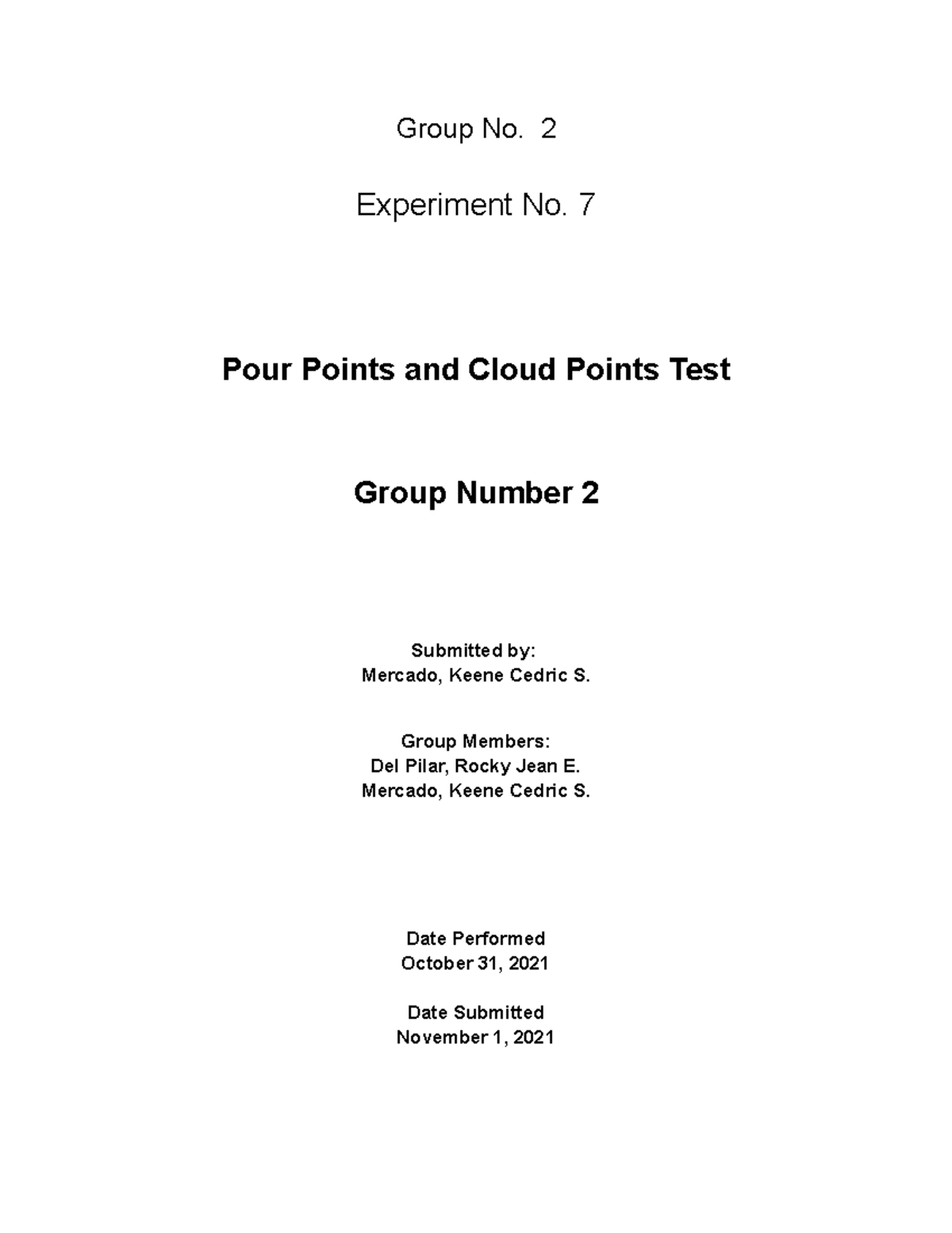 Mercado - ME LAB 1 - pour points and cloud points test - Group No. 2 ...