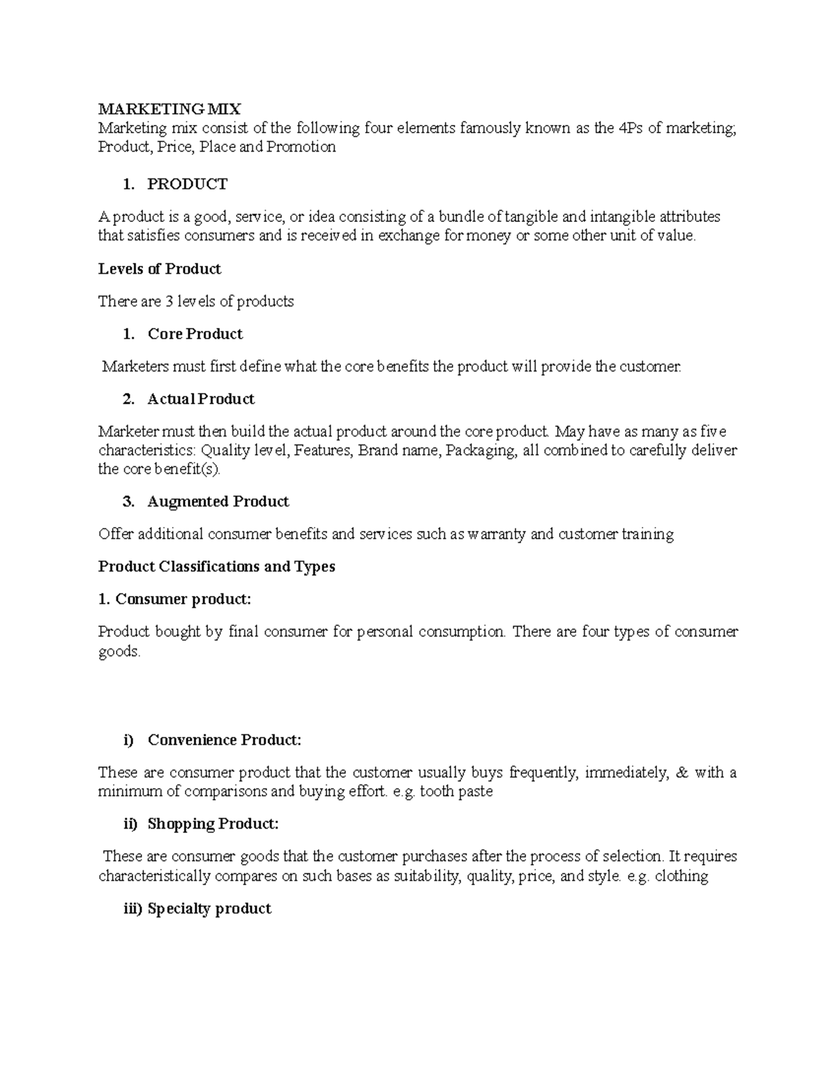 Marketing MIX - MARKETING MIX Marketing mix consist of the following ...