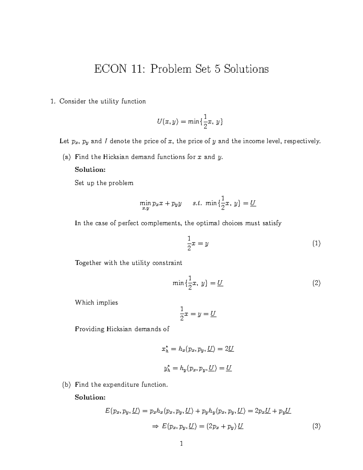 Econ11 3 more practice sol - ECON 11: Problem Set 5 Solutions Consider ...