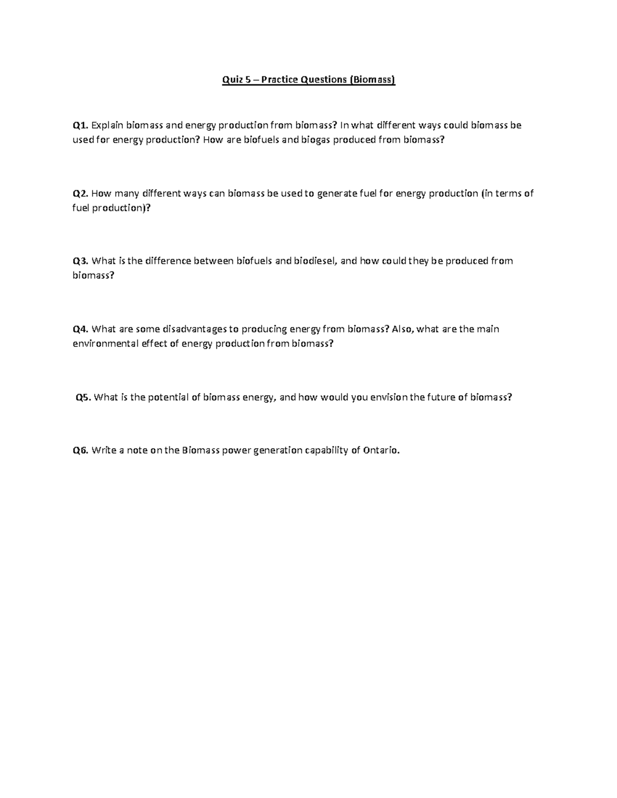 Practice Questions Quiz 5 - Quiz 5 – Practice Questions (Biomass) Q1 ...
