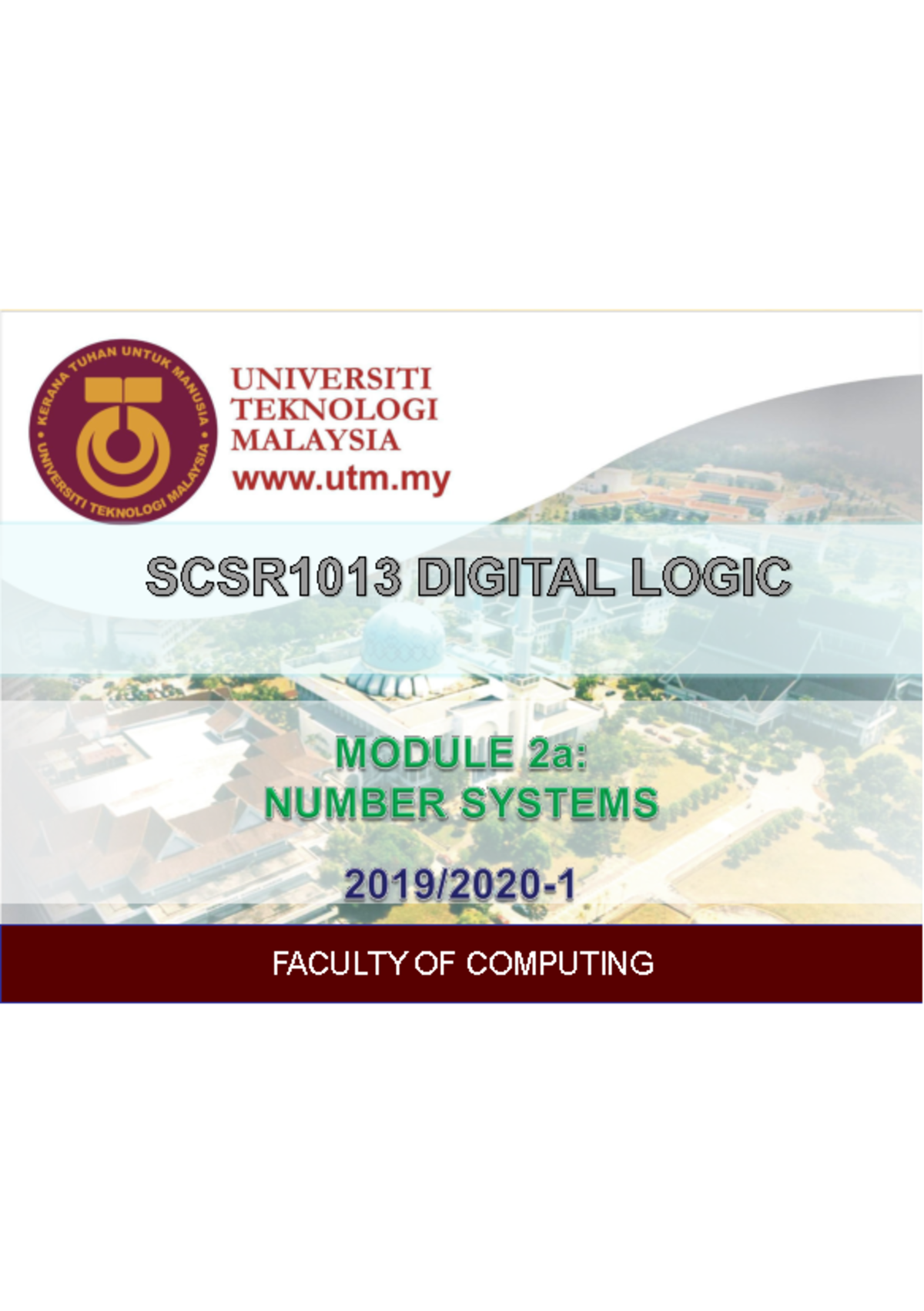 Module 2a Number Systems - 1 FACULTY OF COMPUTING Numbering system N = (c 3 c 2 c 1 c 0 · c- 1 c ...