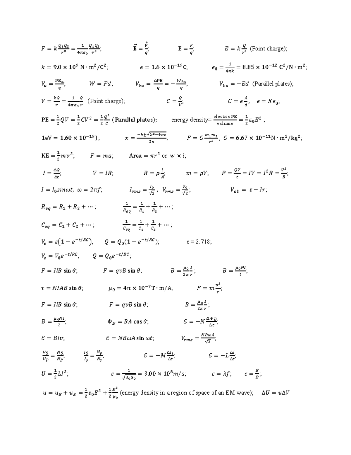 Complete Formula List Physics 120 - 𝐹 = 𝑘 ொభொమ ௥మ = ଵ ସగఢబ ொభொమ ௥మ ; 𝐄 ...