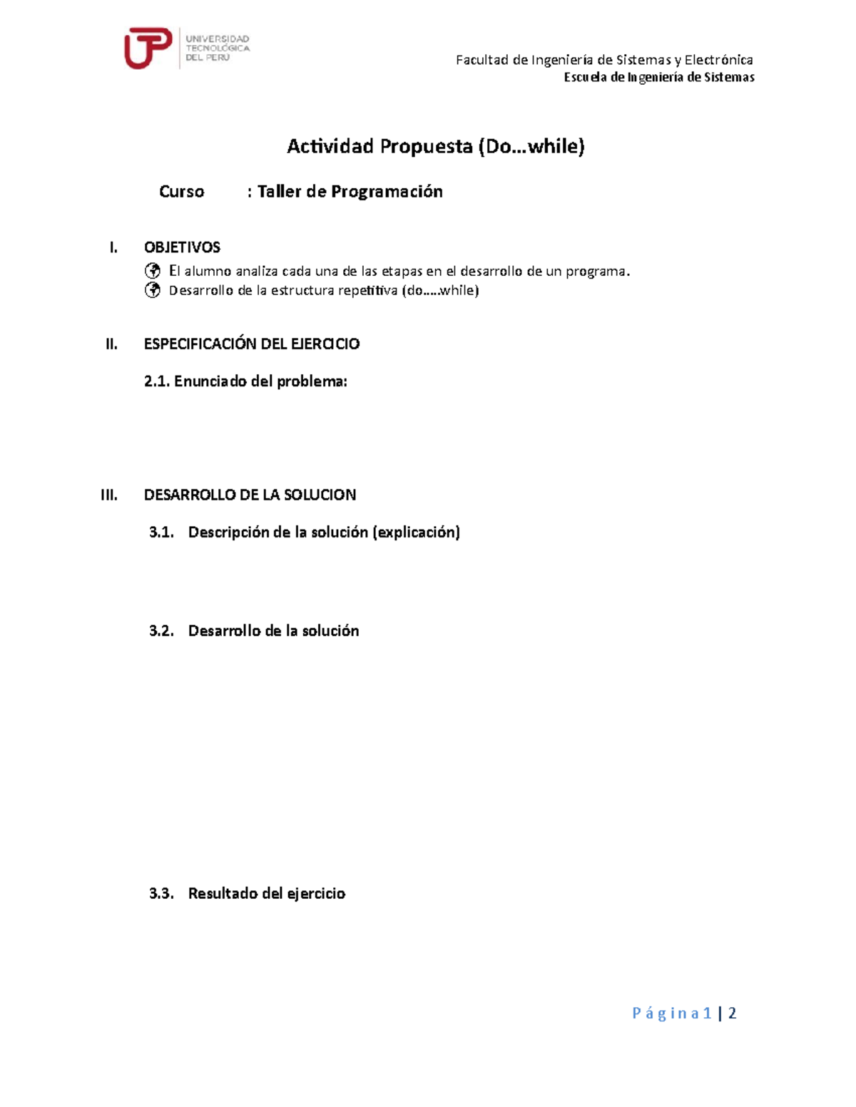 Actividad Propuesta (Do while) - Actividad Propuesta (Do..) Curso : Taller de Programación I ...