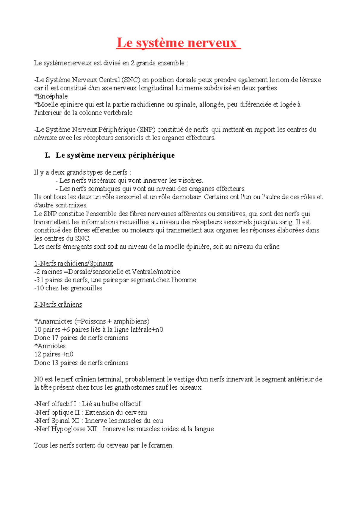 Le système nerveux - Le système nerveux Le système nerveux est divisé ...