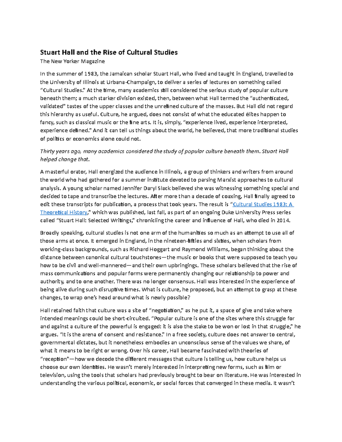 Stuart Hall and The Rise of Cultural Studies - ” At the time, many ...