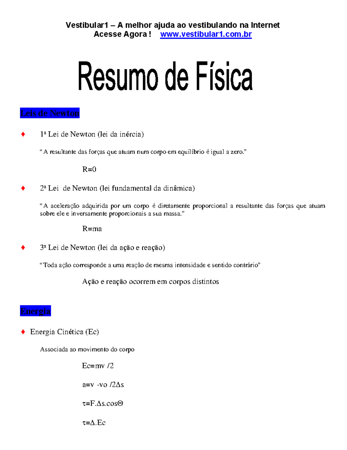 Resumo Fisica - Acesse Agora! vestibular1.com Leis de Newton ç 1 ™ Lei ...