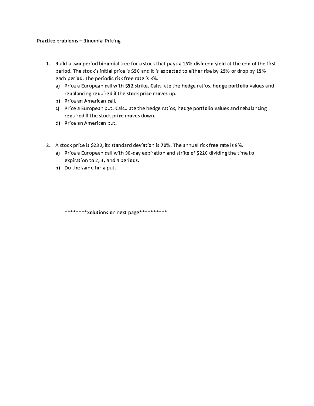 W3 Practice problems binomial - Practice problems – Binomial Pricing ...