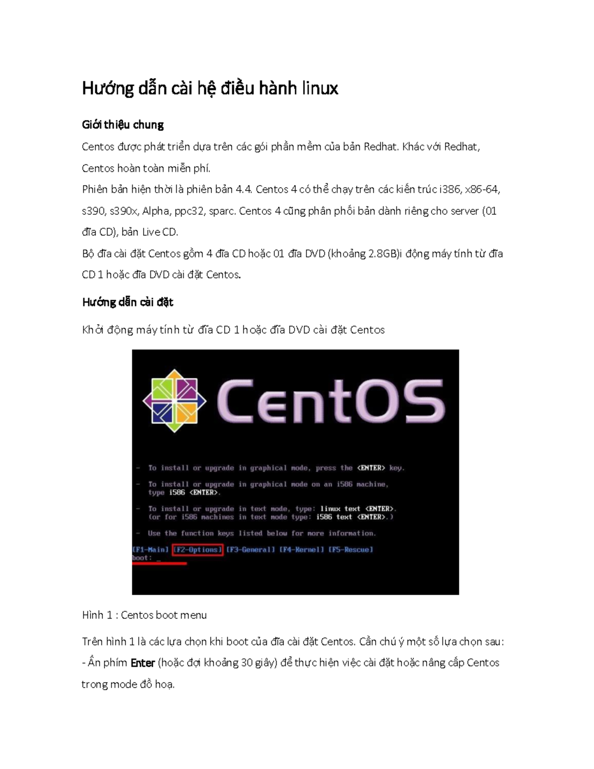 Hướng dẫn cài Cent OS - cài centos - H±ßng d¿n c‡i hß đißu h‡nh linux Gißi thißu chung Centos đ± ...