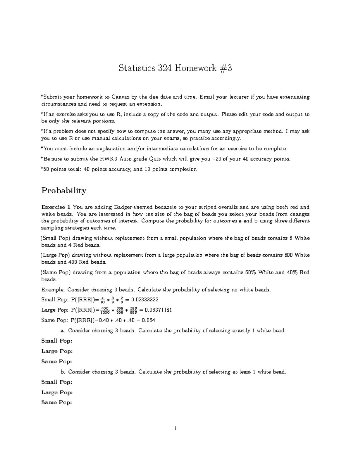 HWK3 324 SS - Week 3 - Statistics 324 Homework *Submit your homework to Canvas by the due date ...