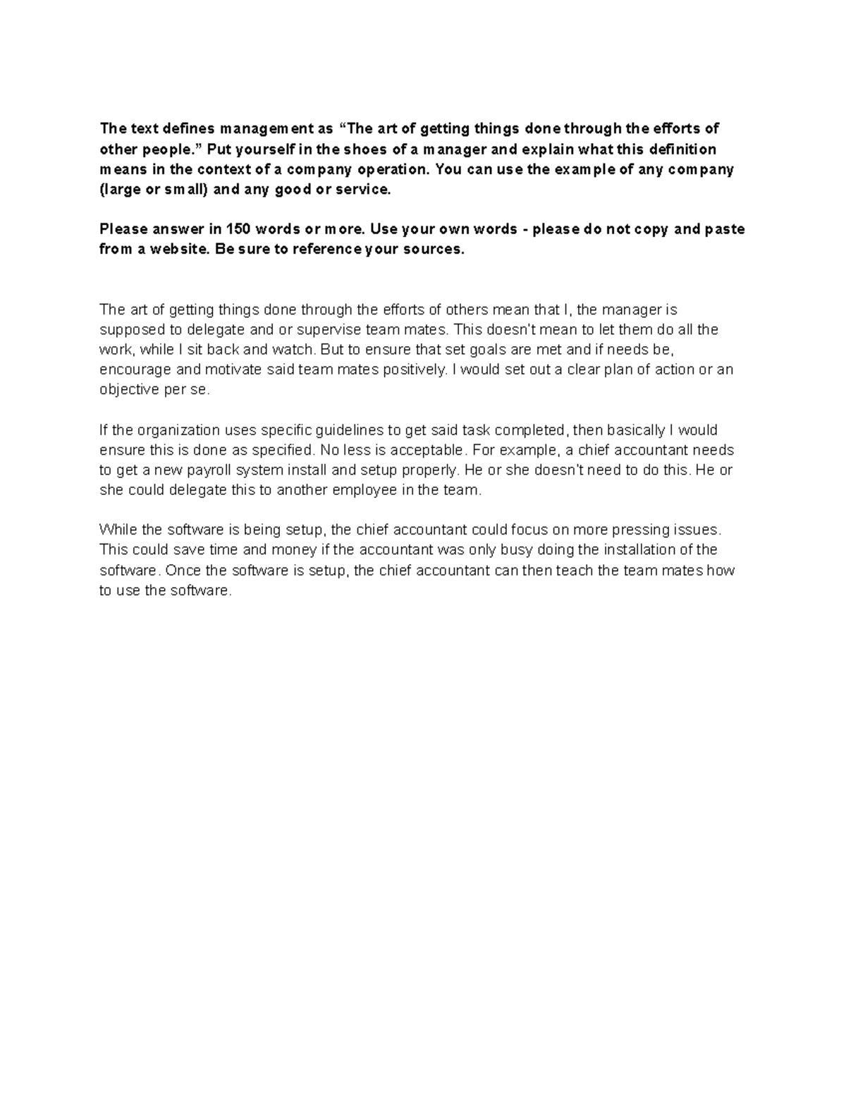 Bus 1101 - Discussion Forum Unit 1 - The text defines management as “The art of getting things ...