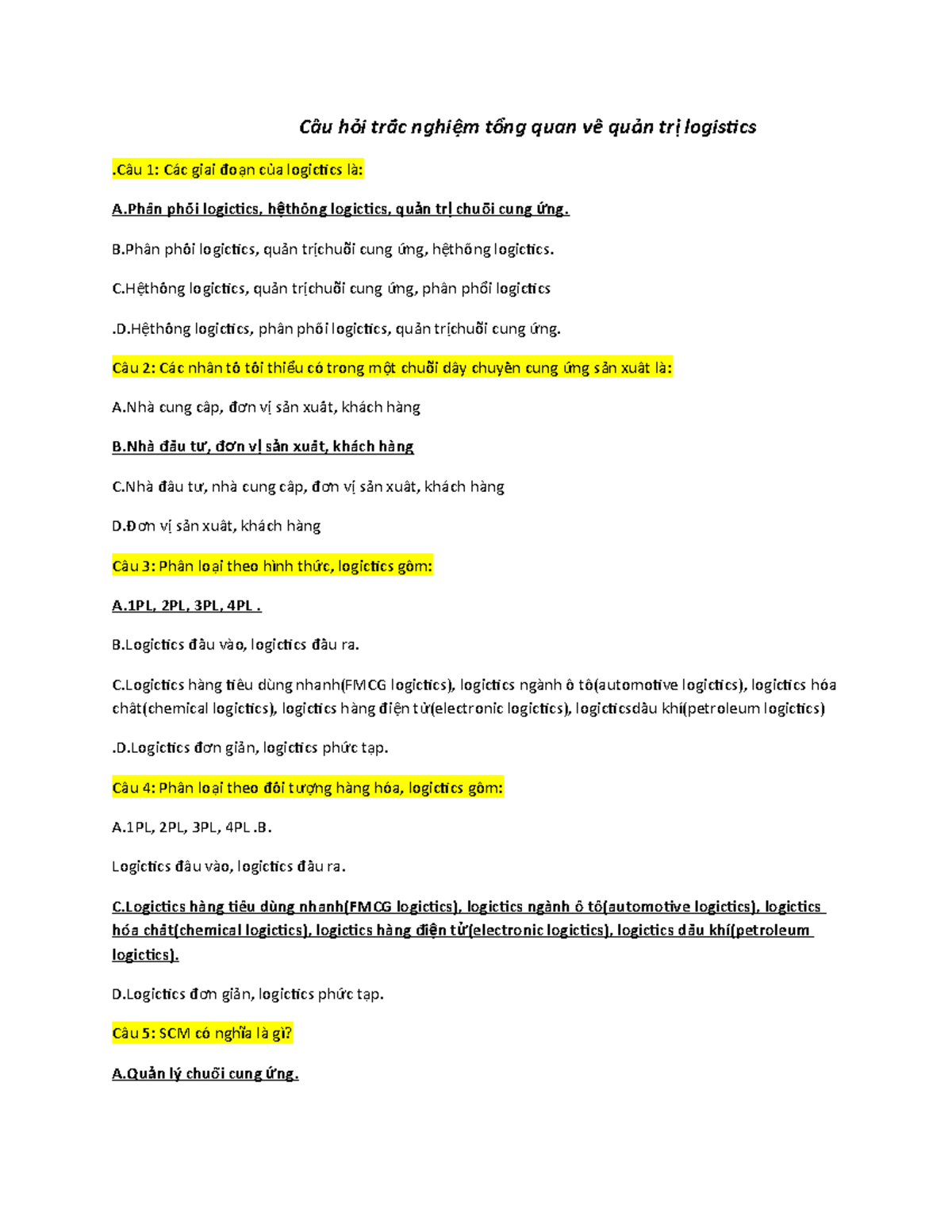 Câu hỏi trắc nghiệm tổng quan về quản trị logistics - Câu h i trắắc nghi m t ng quan vềề qu n tr ...