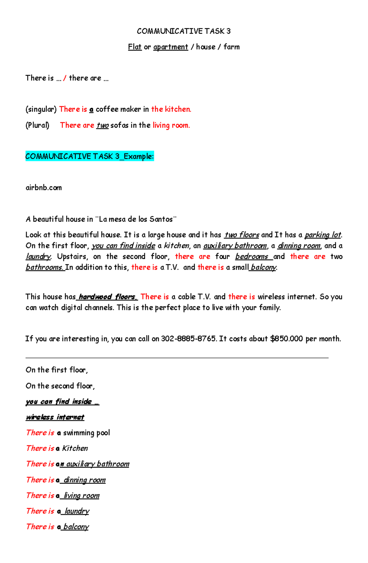 Communicative TASK 3 level 1 2024 - COMMUNICATIVE TASK 3 Flat or apartment / house / farm There ...